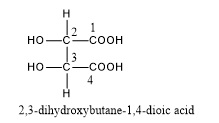 The correct IUPAC name of tartaric acid is 1) 1, 4-dicarboxy-2, 3 ...