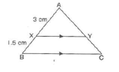 In the given figure $X Y \| B C$. If $\mathrm{AX}=3 \mathrm{~cm ...